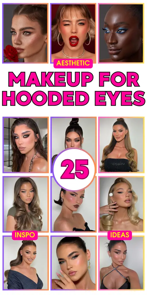 25 Makeup Ideas for Hooded Eyes: Easy Tutorials, Dramatic Looks, and ...