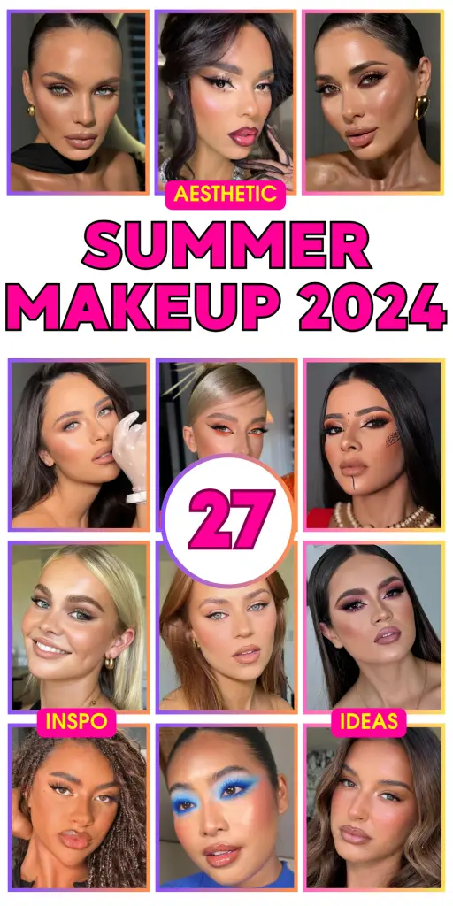 27 Summer Makeup 2024 Ideas: Soft, Trendy Looks for Glowy, Natural Beauty
