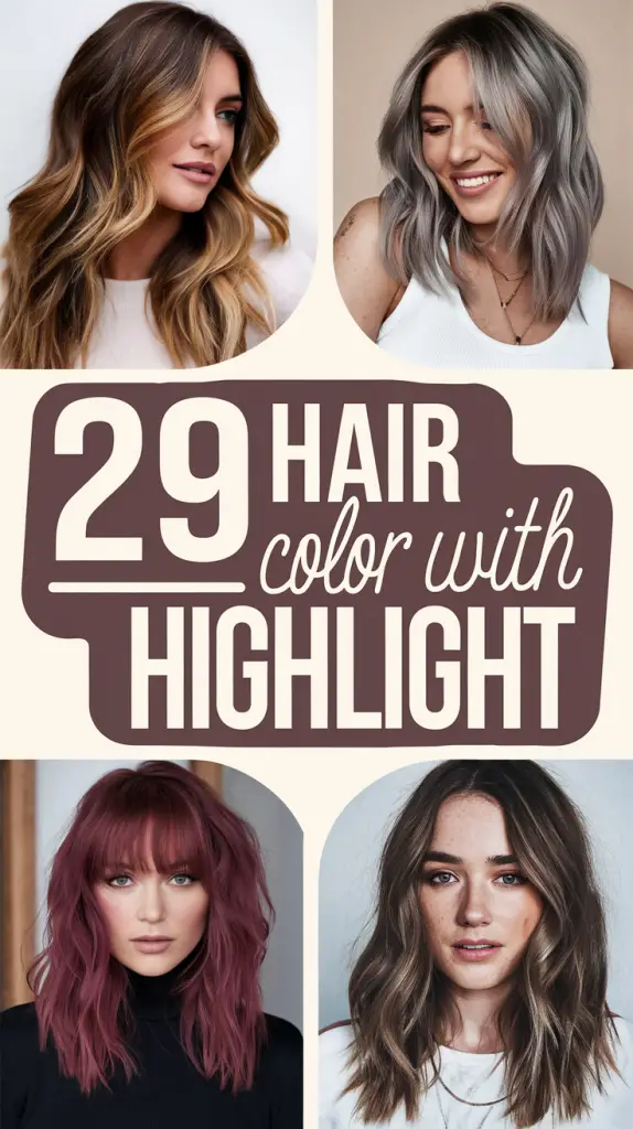 29 Stunning Hair Color with Highlights Ideas for All Hair Types ...