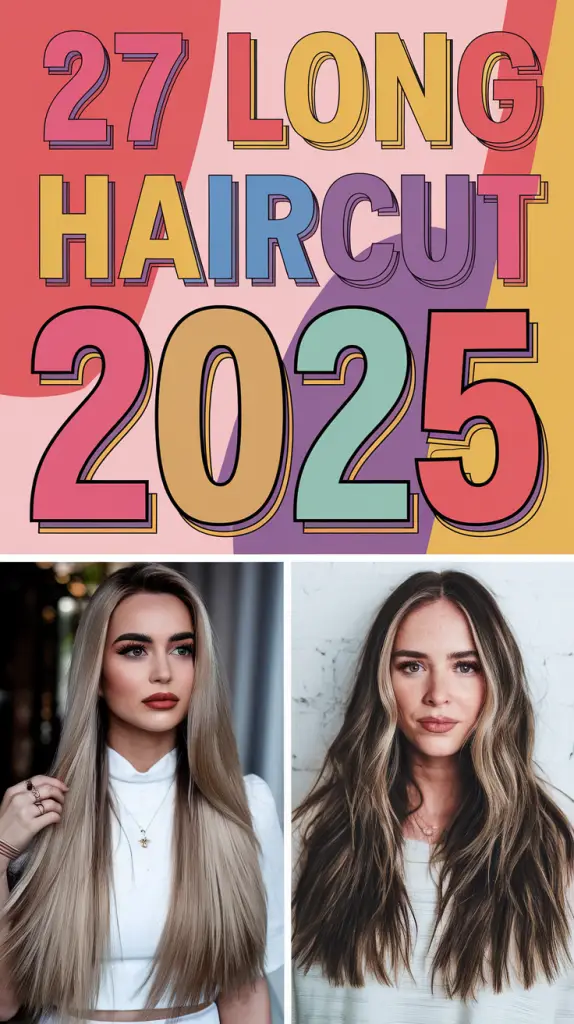 Top 27 Long Haircut Ideas 2025: Inspiration for Women with Layers ...
